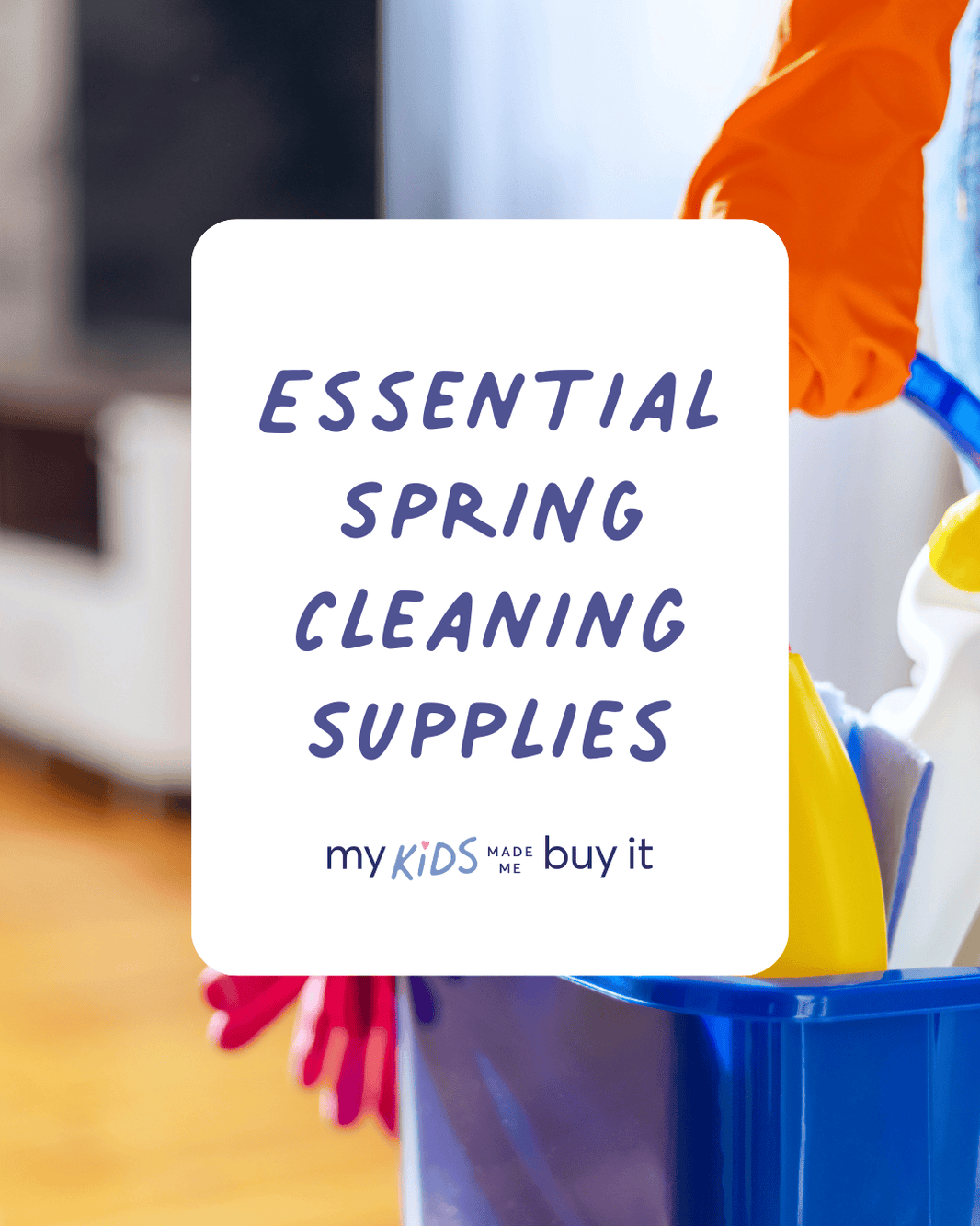Essential Spring Cleaning Supplies