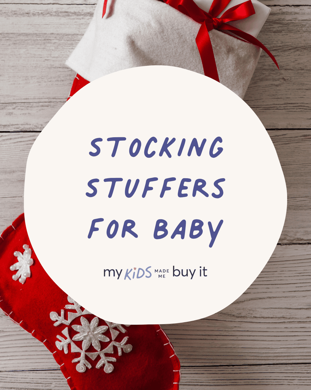 Best Stocking Stuffers for Babies 0-12 Months