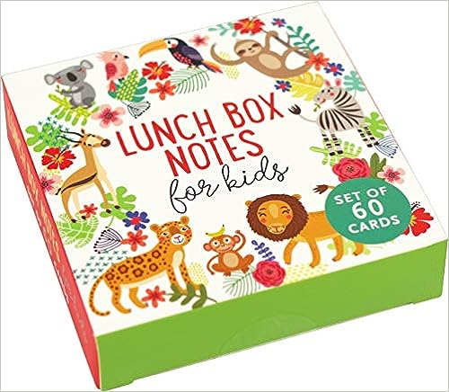 50+ Lunch Box Notes for Kids: Fun, Encouraging Ideas for School Lunche