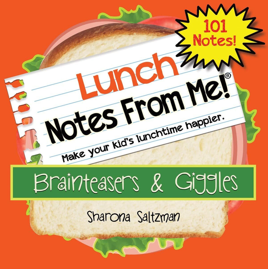 50+ Lunch Box Notes for Kids: Fun, Encouraging Ideas for School Lunche