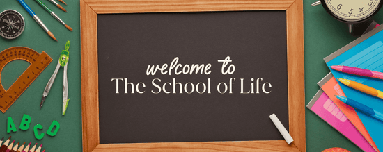The School of Life